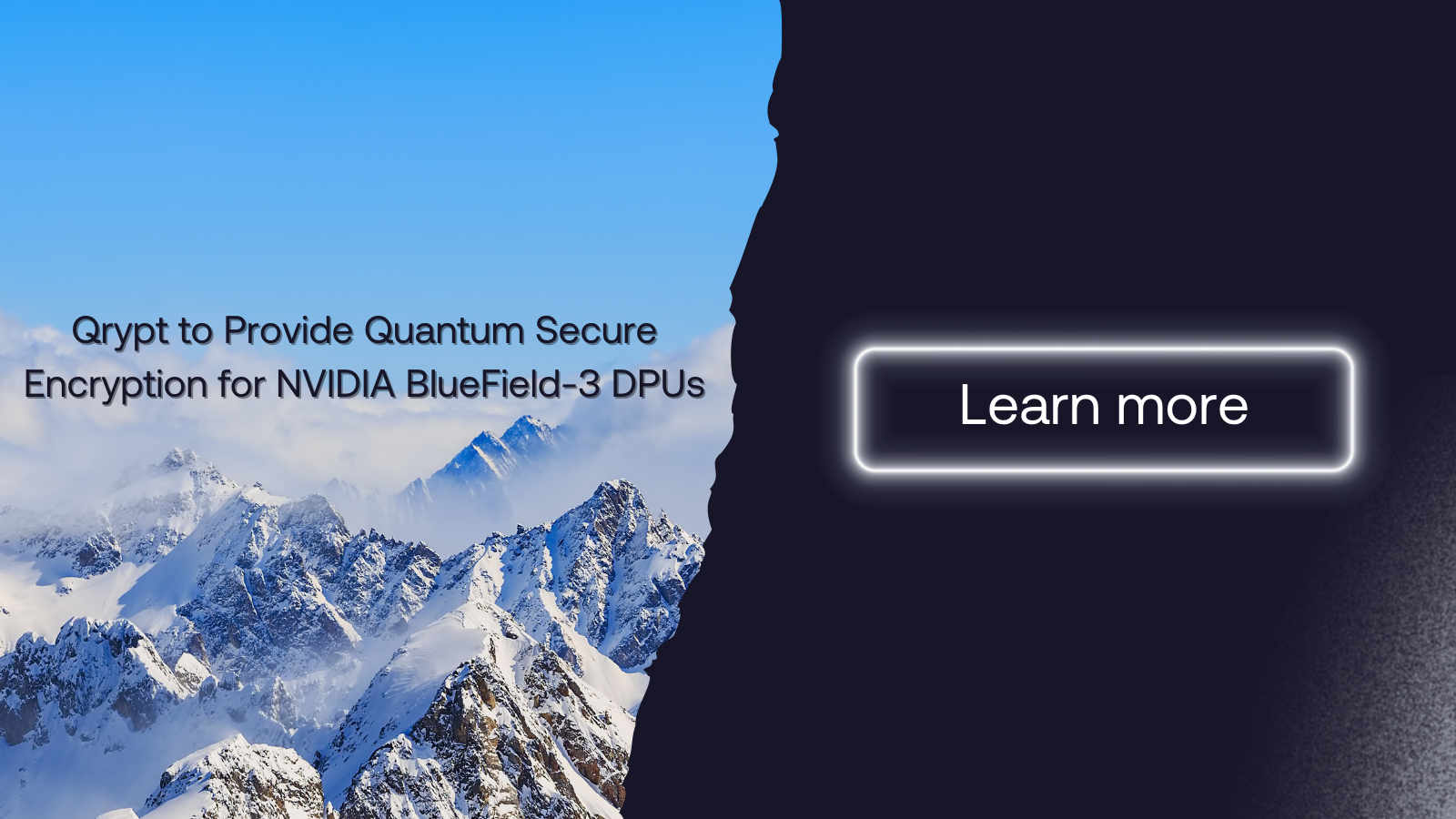 Qrypt to Provide Quantum Secure Encryption for NVIDIA BlueField-3 DPUs - Qrypt